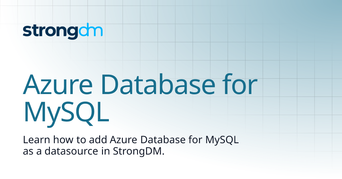 Azure Database for MySQL | Administrators | StrongDM