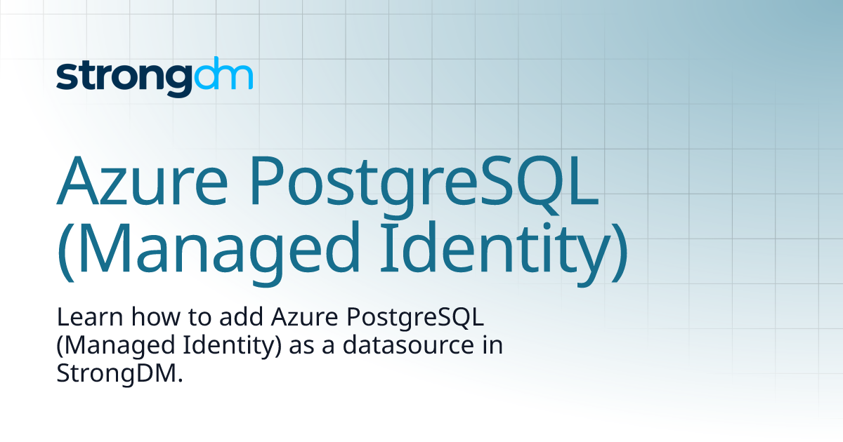 Azure PostgreSQL (Managed Identity) | StrongDM
